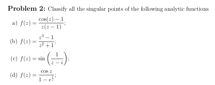Solved Problem 2: Classify all the singular points of the | Chegg.com