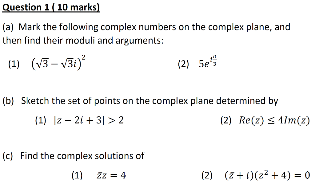 Solved Question 1 ( 10 marks) (a) Mark the following complex | Chegg.com