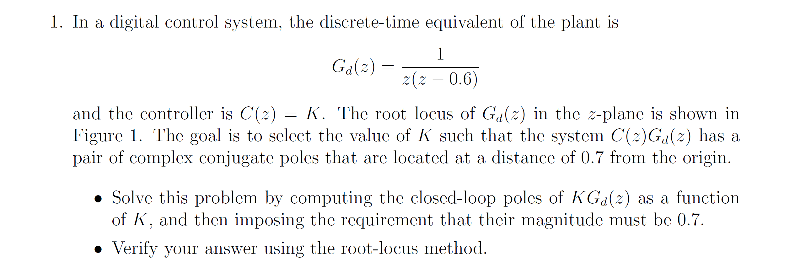 Solved 1. In a digital control system, the discrete-time | Chegg.com