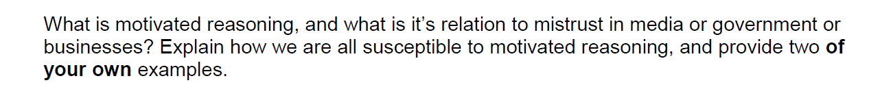 Solved What is motivated reasoning, and what is it's | Chegg.com