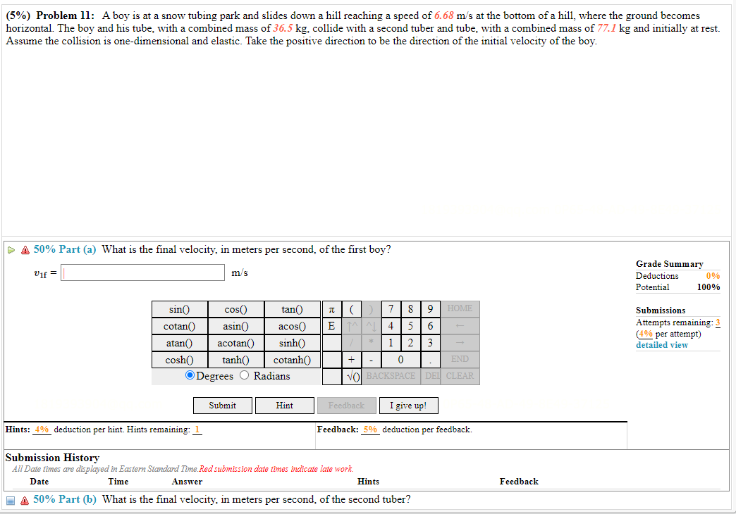 Solved (5\%) Problem 11: A boy is at a snow tubing park and | Chegg.com