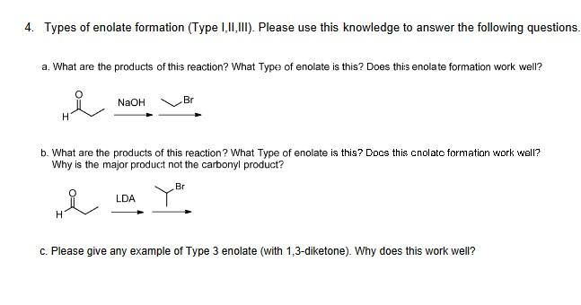 Types of enolate formation (Type I,II,III). Please | Chegg.com