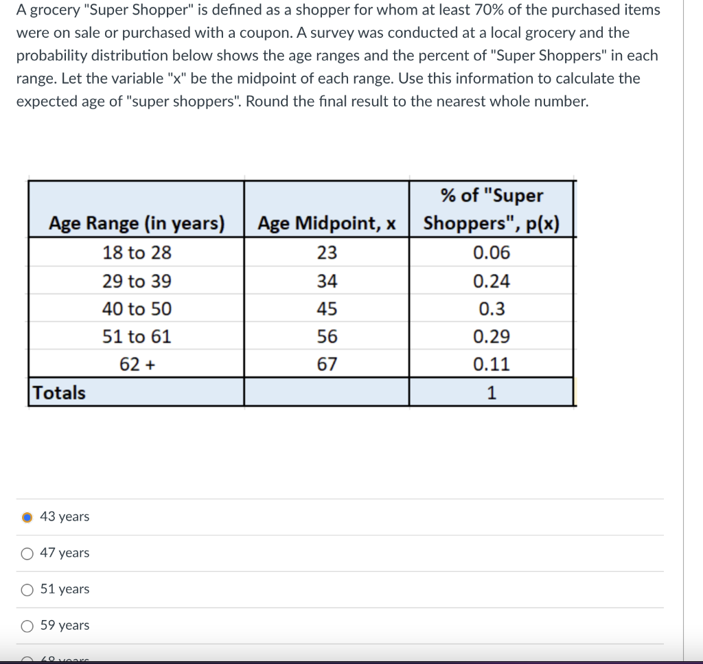Solved A grocery "Super Shopper" is defined as a shopper for | Chegg.com