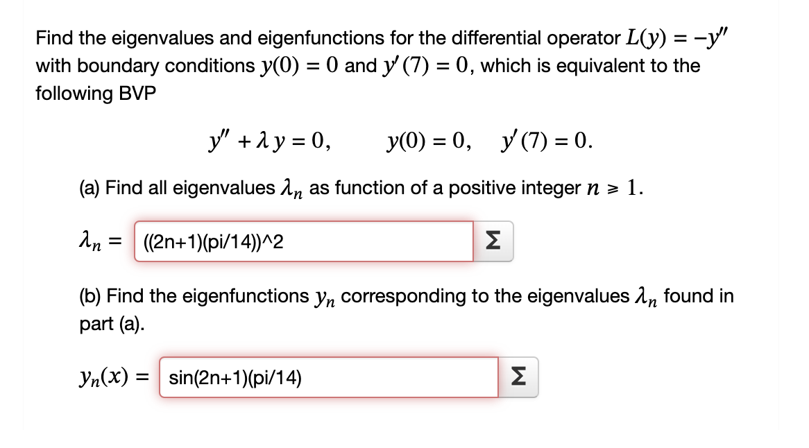 Solved Find the eigenvalues and eigenfunctions for the | Chegg.com