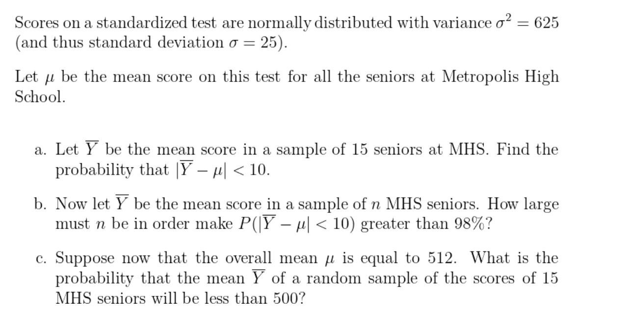 Solved - Scores on a standardized test are normally | Chegg.com