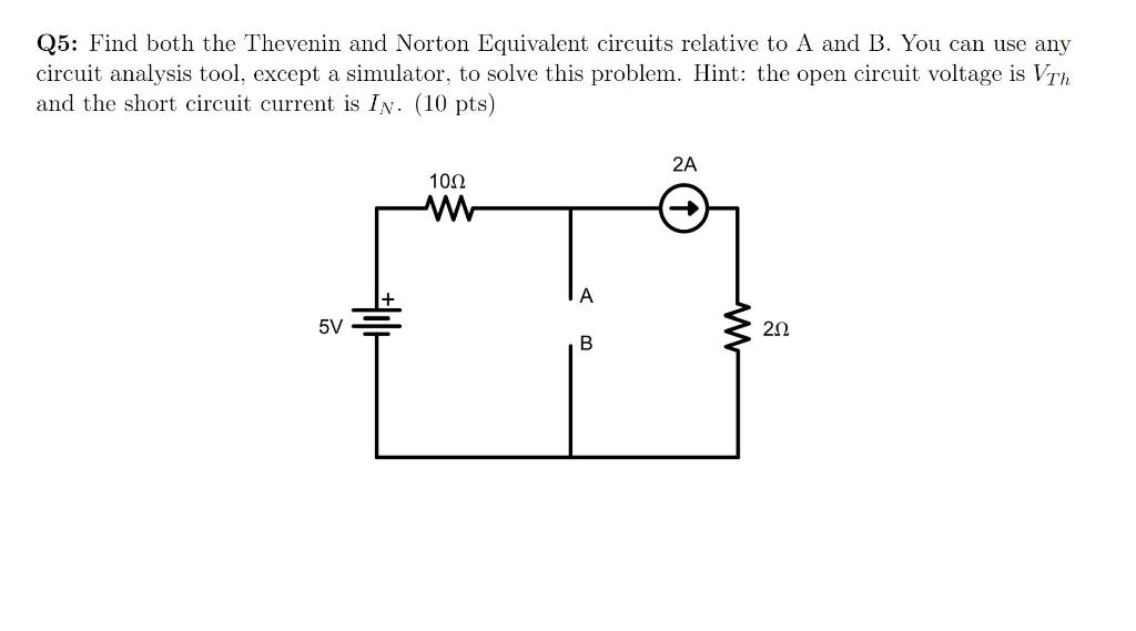 Solved Q5 Find Both The Thevenin And Norton Equivalent Chegg
