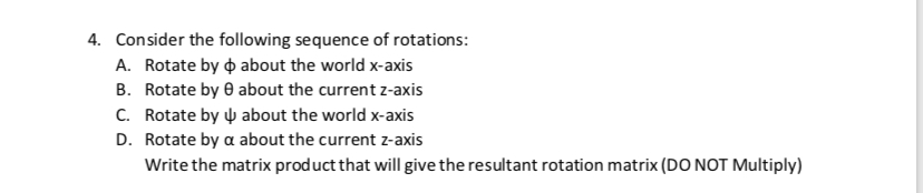 Solved 4. Consider the following sequence of rotations: A. | Chegg.com