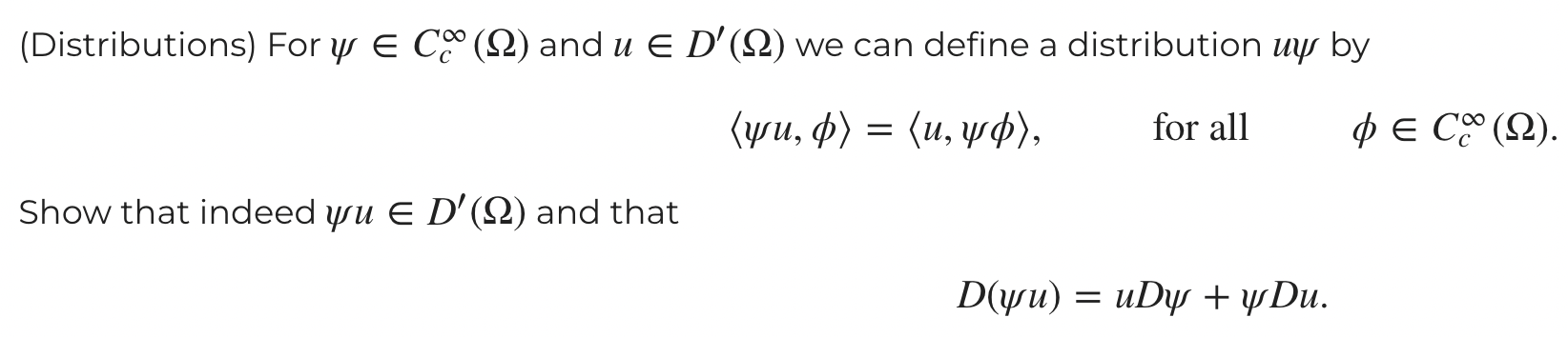 Solved (Distributions) For ψ∈Cc∞(Ω) and u∈D′(Ω) we can | Chegg.com