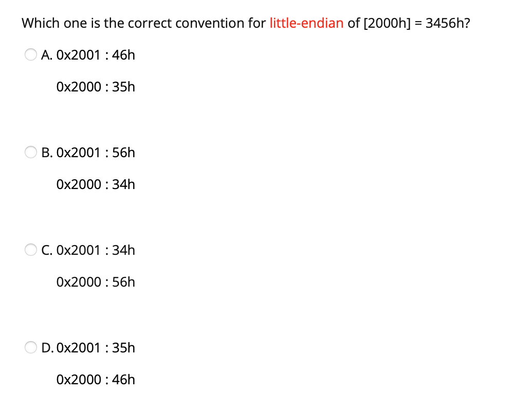 Solved Which one is the correct convention for little-endian | Chegg.com