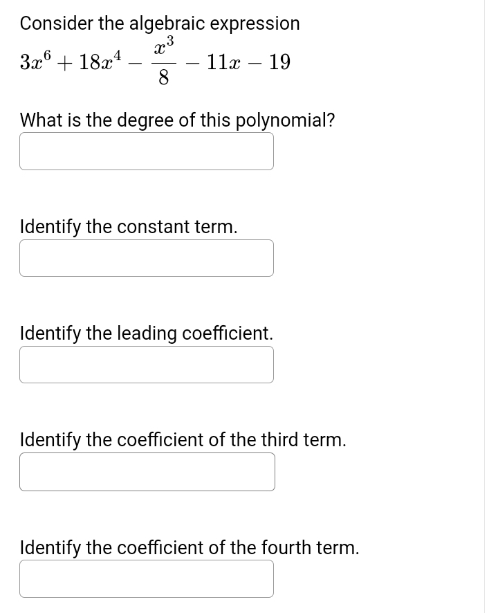 Solved Consider the algebraic expression \\[ 3 x^{6}+18 | Chegg.com