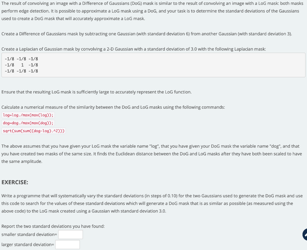 Equivalent LoG and DOG Masks The result of | Chegg.com