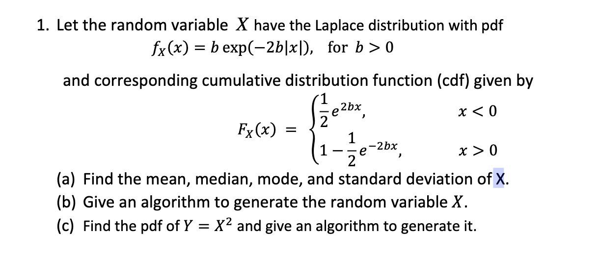 Solved 1. Let the random variable X have the Laplace | Chegg.com