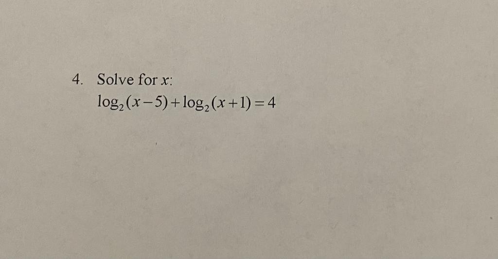 Solved log2(x−5)+log2(x+1)=4 | Chegg.com