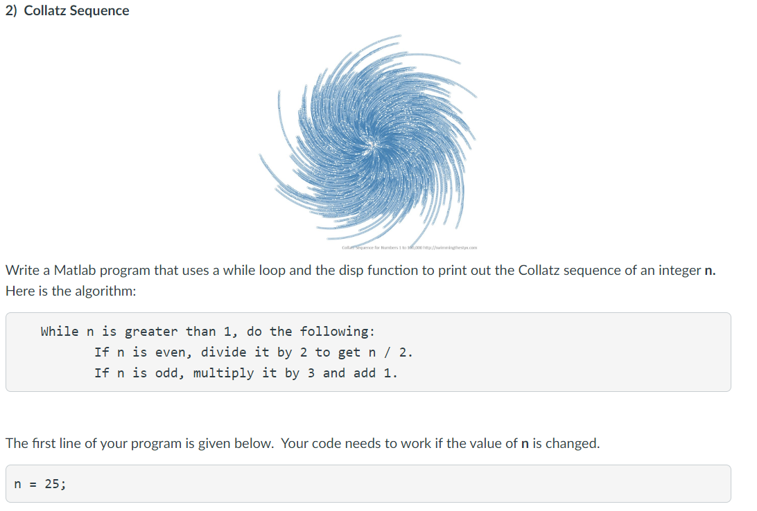 Solved 2 Collatz Sequence Write A Matlab Program That Uses 8947