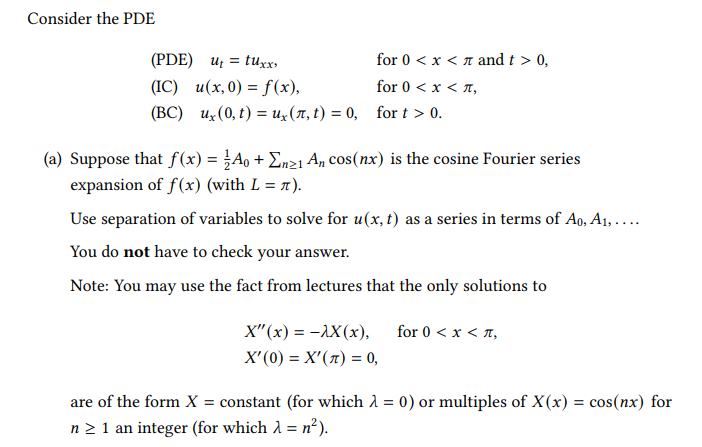 Solved Consider the PDE (PDE) ut=tuxx, for 0 | Chegg.com