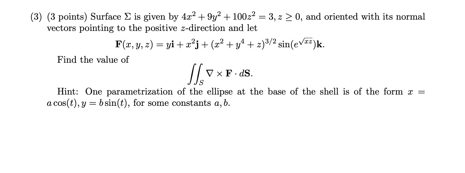 Solved (3) (3 ﻿points) ﻿Surface Σis ﻿given | Chegg.com