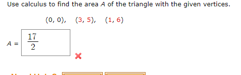 Solved Use calculus to find the area A ﻿of the triangle with | Chegg.com