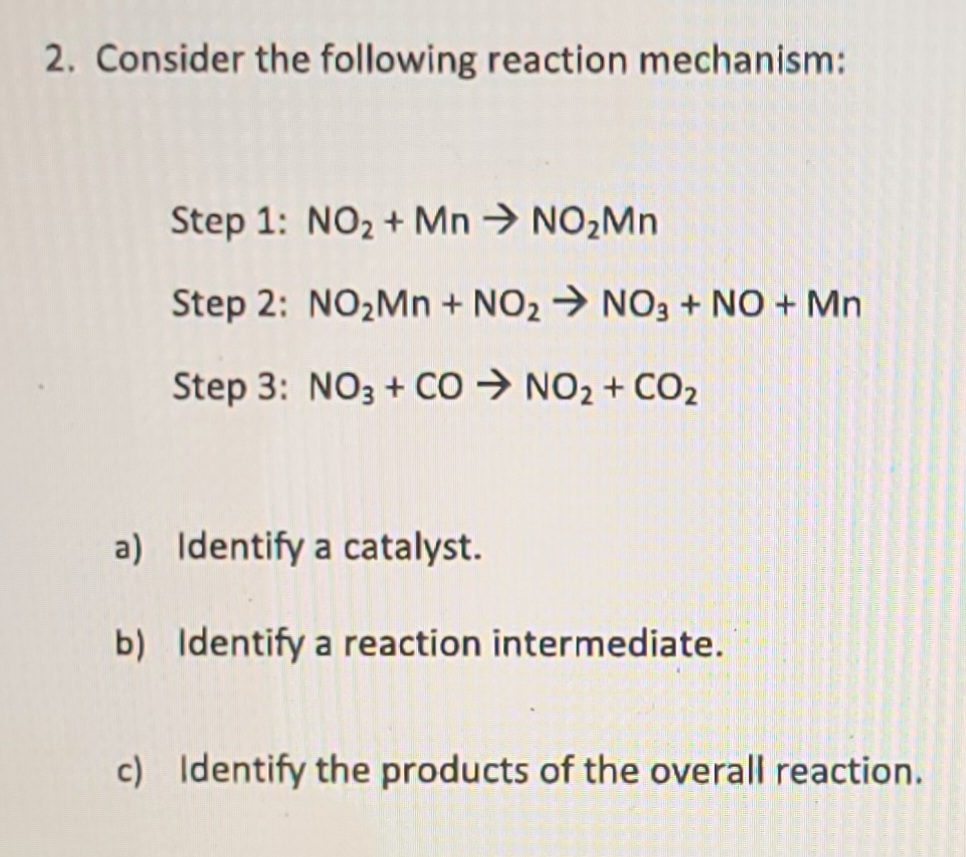 Solved Consider the following reaction mechanism:Step 1: | Chegg.com