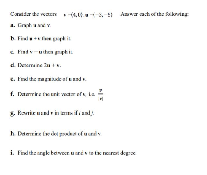 Solved Consider the vectors v =(4,0), u =(-3,-5). Answer | Chegg.com