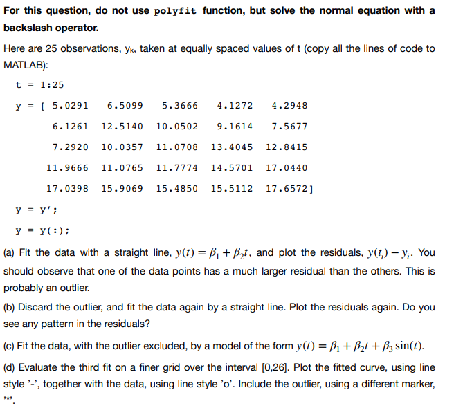 Solved For this question, do not use polyfit function, but | Chegg.com