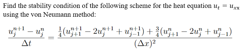 Solved = Uxx Find the stability condition of the following | Chegg.com