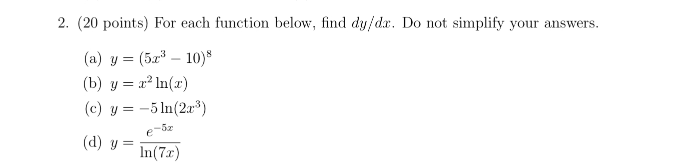 Solved 2. (20 points) For each function below, find dy/dx. | Chegg.com