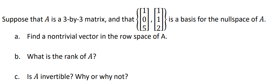 Solved Suppose that A is a 3-by-3 matrix, and that | Chegg.com