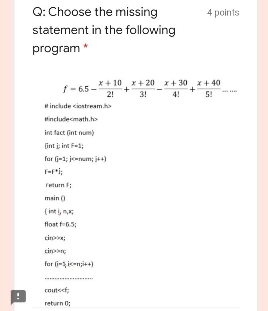 Solved 4 points Q: Choose the missing statement in the | Chegg.com