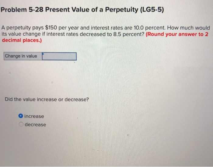 Solved Problem 5-28 Present Value of a Perpetuity (LG5-5) A | Chegg.com