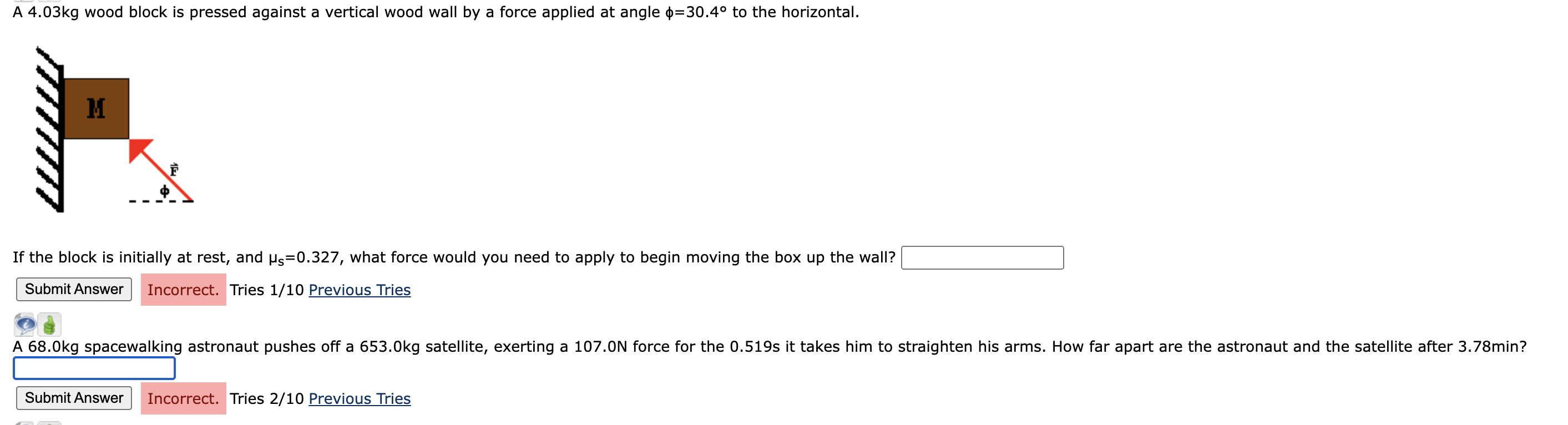 Solved A 4.03 kg wood block is pressed against a vertical | Chegg.com