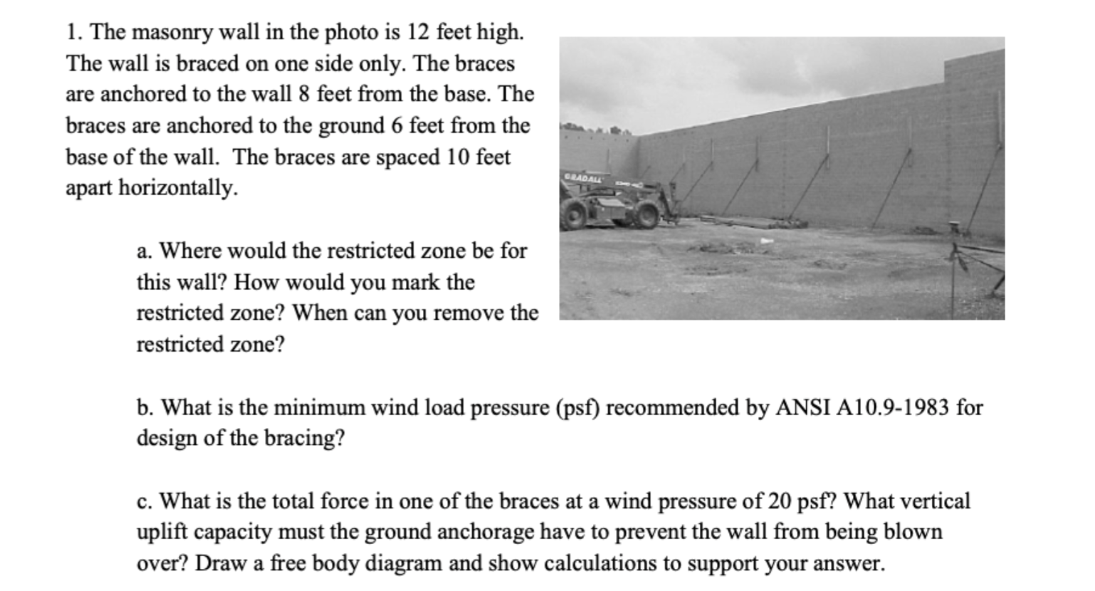 Solved 1. The masonry wall in the photo is 12 feet high. The | Chegg.com