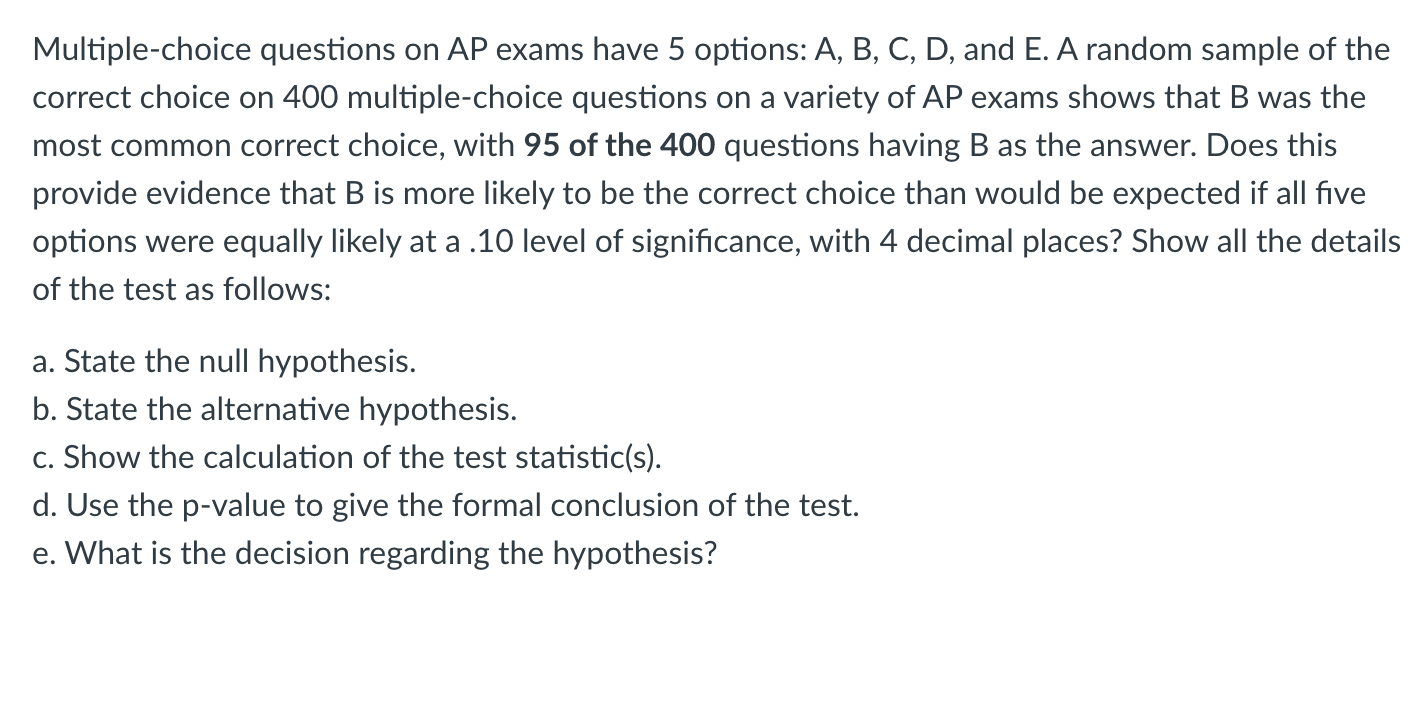 Solved Multiple-choice questions on AP exams have 5 options: | Chegg.com