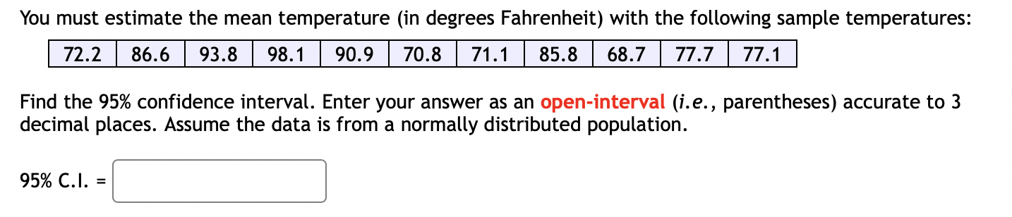 Solved Find the 95% confidence interval. Enter your answer | Chegg.com