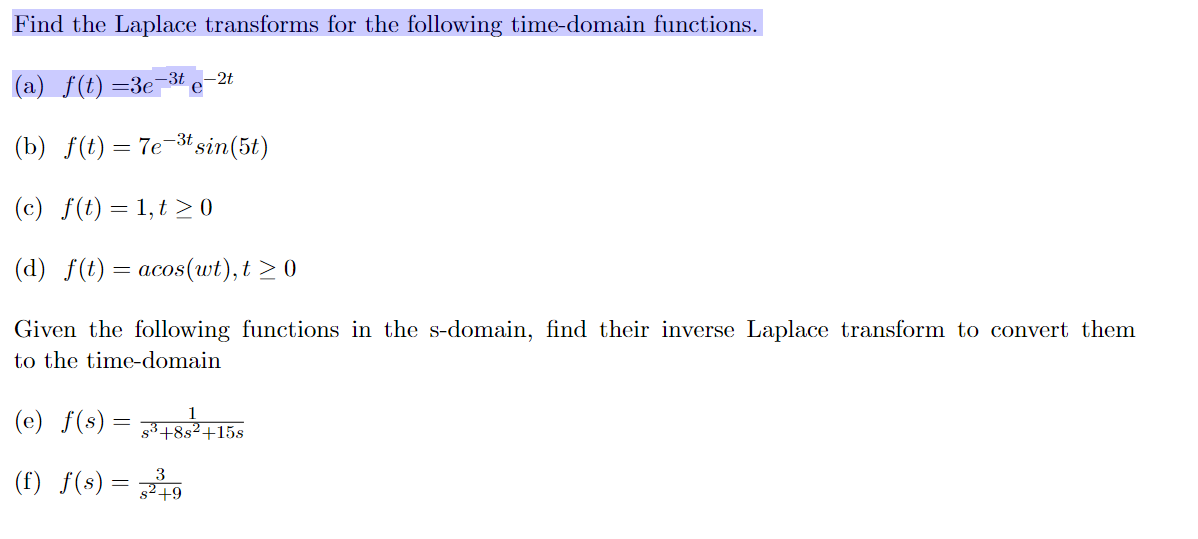 Solved Find the Laplace transforms for the following | Chegg.com