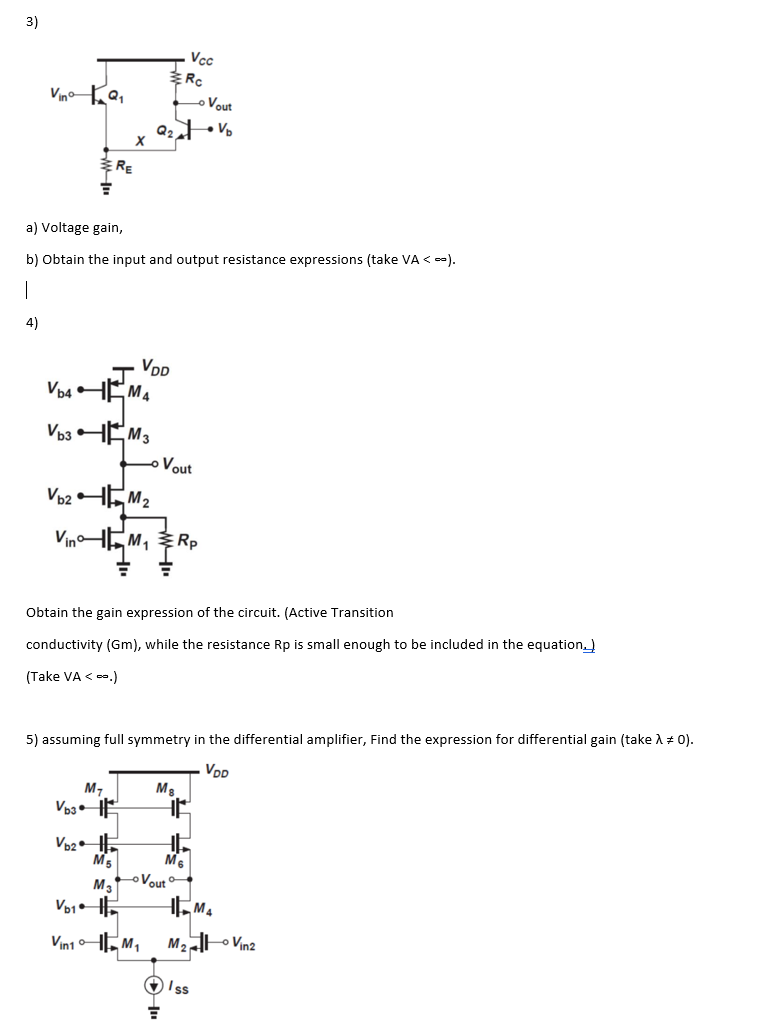 Solved a) Voltage gain, b) Obtain the input and output | Chegg.com