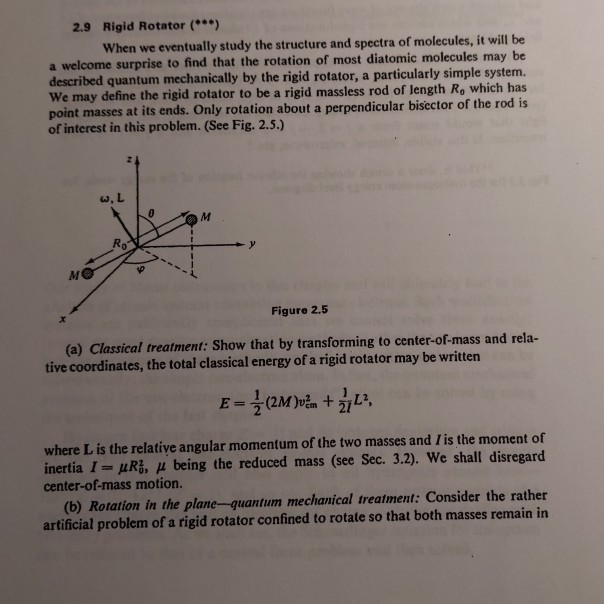2.9 Rigid Rotator (***) When we eventually study the | Chegg.com