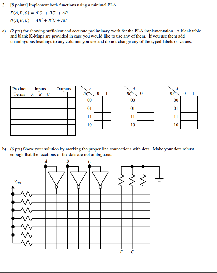 Solved F(A,B,C)=A′C′+BC′+ABG(A,B,C)=AB′+B′C+AC a) ( 2 pts) | Chegg.com
