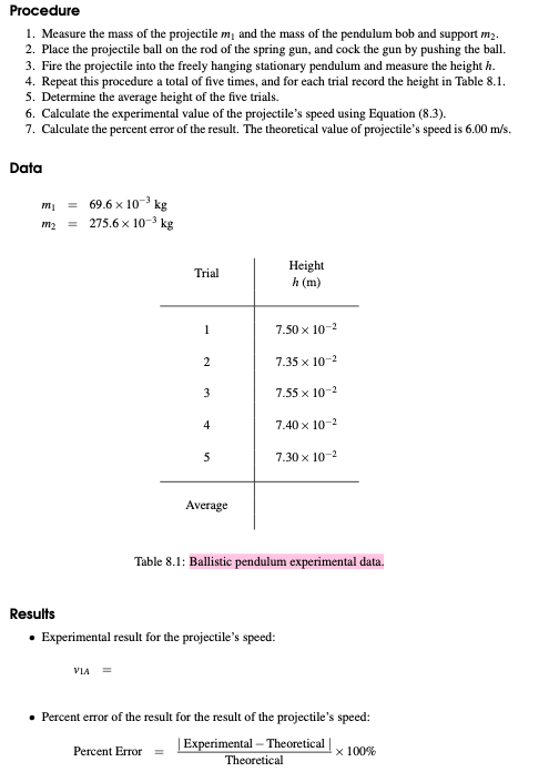 Solved Procedure 1. Measure the mass of the projectile m, | Chegg.com