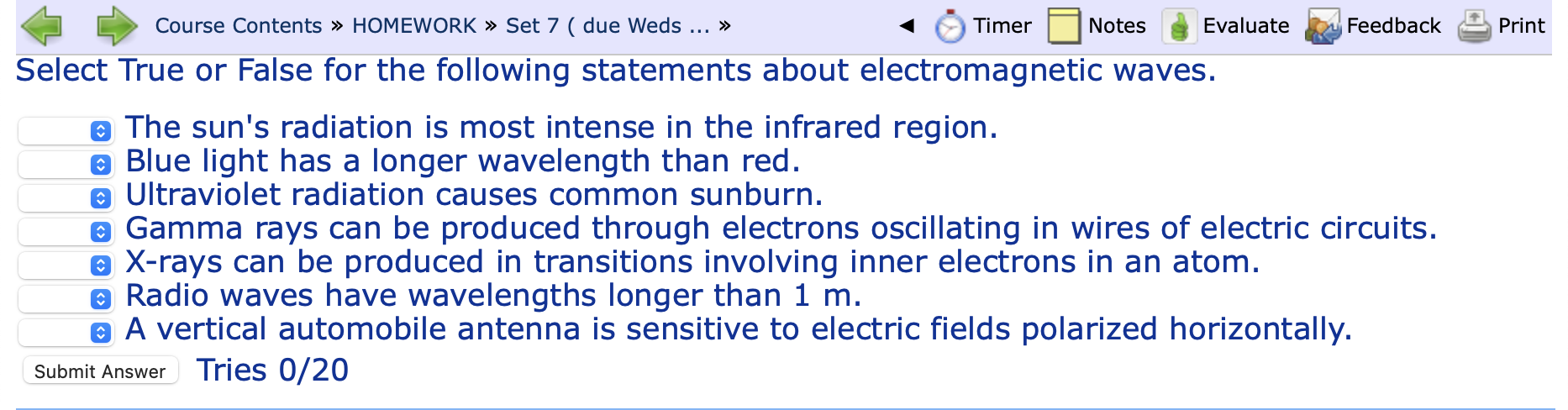 Solved Select True or False for the following statements | Chegg.com