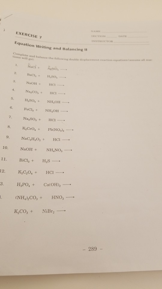 Solved EXERCISE 7 TION INSTRUCTOR Equation Writing and | Chegg.com