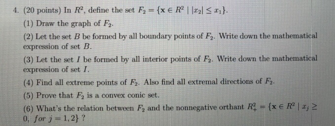Solved 4. (20 points) In R2, define the set | Chegg.com
