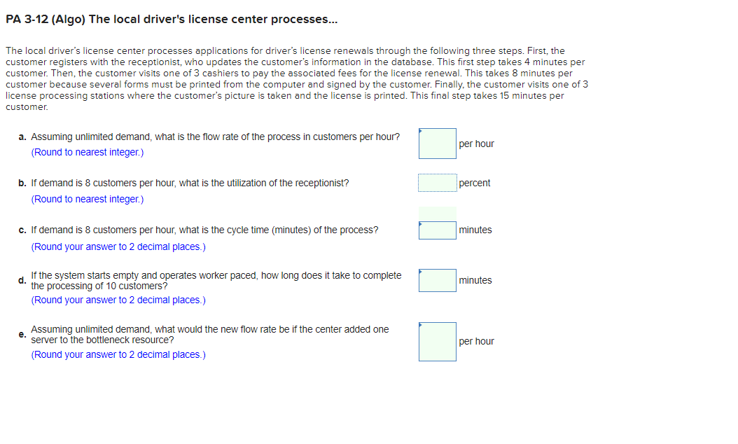 Solved PA 3-12 (Algo) The local driver's license center | Chegg.com