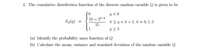 Solved 6. The cumulative distribution function of the | Chegg.com