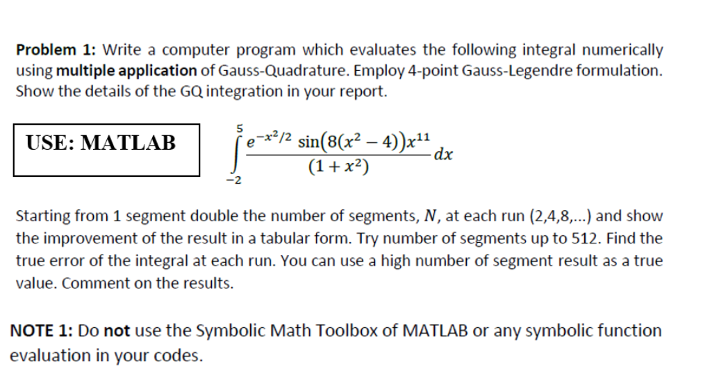 Solved Problem 1: Write a computer program which evaluates | Chegg.com