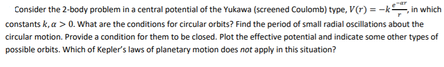 Solved Consider the 2-body problem in a central potential of | Chegg.com