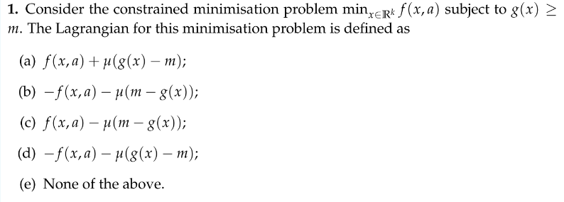 Solved 1. Consider the constrained minimisation problem | Chegg.com