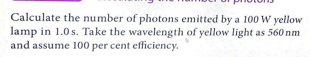 Solved Calculate the number of photons emitted by a 100 W | Chegg.com