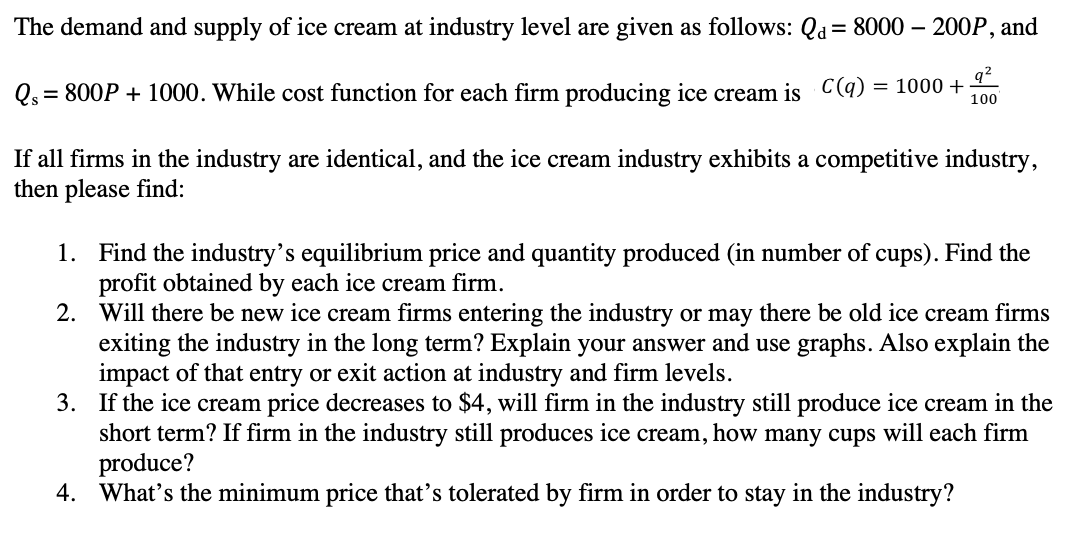 The demand and supply of ice cream at industry level | Chegg.com