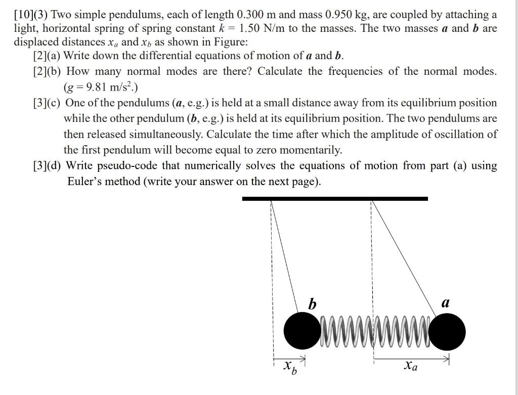 Solved [10](3) Two simple pendulums, each of length 0.300 m | Chegg.com