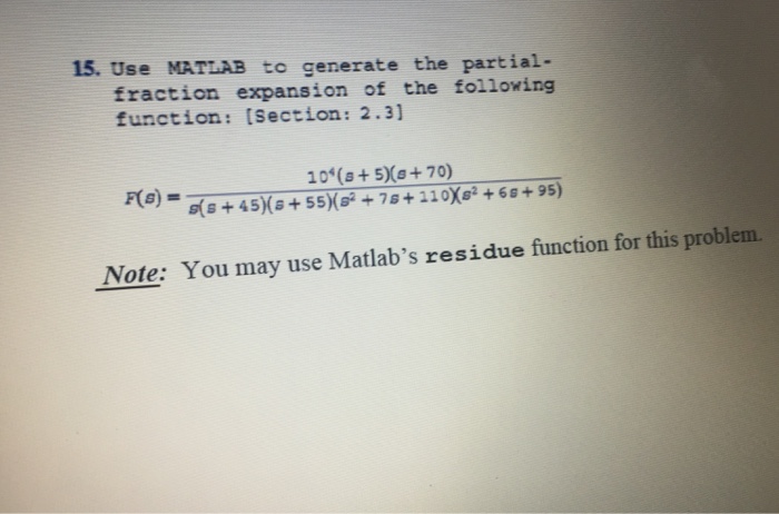 Solved Use MATLAB to generate the partial- fraction | Chegg.com